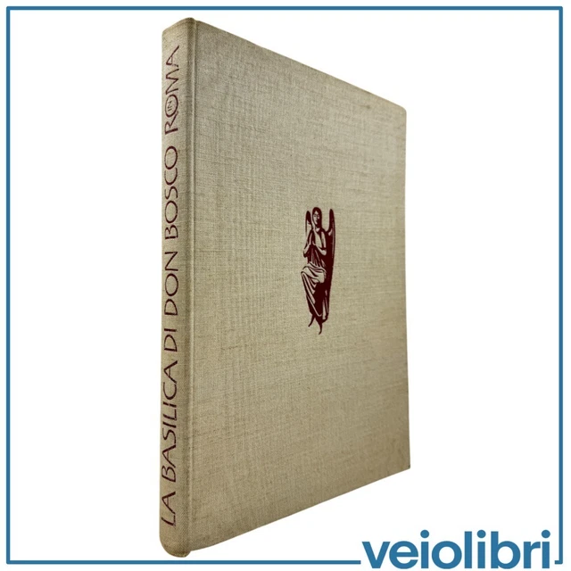 LA BASILICA DI San Giovanni Bosco Roma Ruggiero Pilla Storia Arte ...
