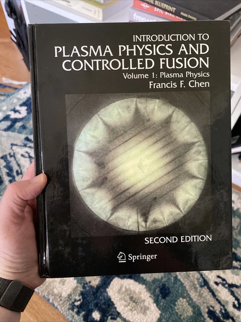 INTRODUCTION TO PLASMA Physics and Controlled Fusion Vol. 1 : Plasma ...