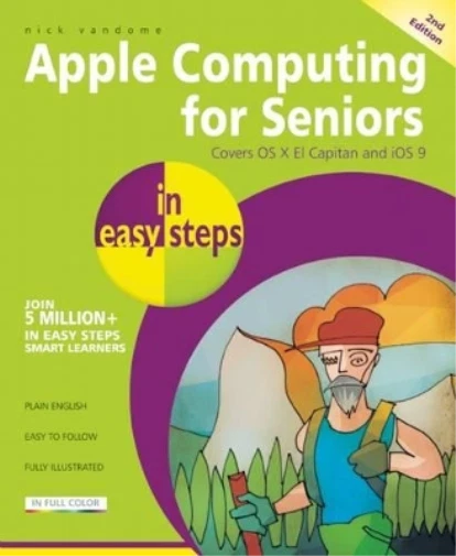 NICK VANDOME APPLE Computing for Seniors in Easy Steps (Paperback) (US IMPORT) £14.82 - PicClick UK