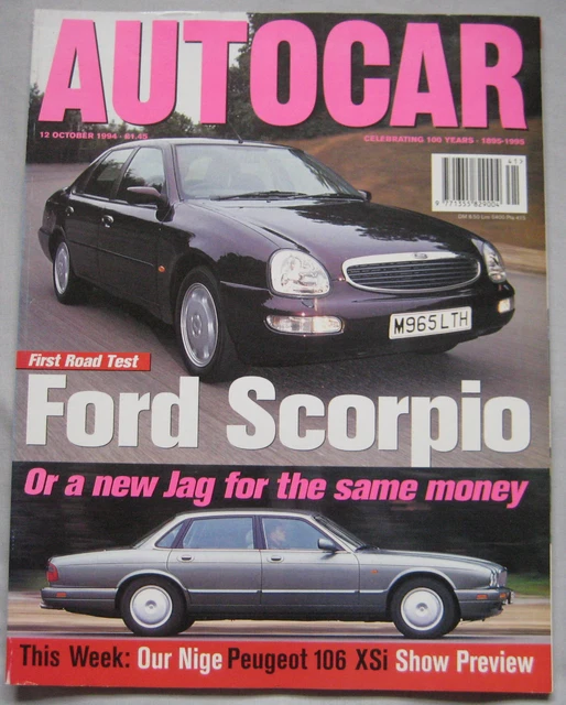 AUTOCAR 12 OCTOBER 1994 featuring Ford Scorpio, Jaguar XJ6, Vauxhall ...