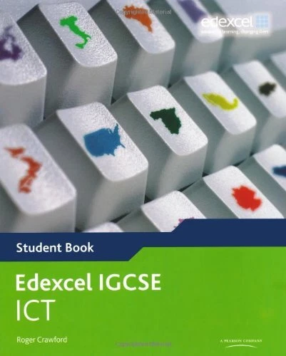 EDEXCEL INTERNATIONAL GCSE ICT Student Book,Roger Crawford EUR 4,59 ...