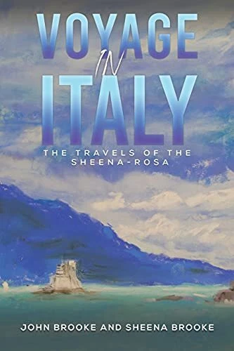 VOYAGE EN ITALIE: The Travels Of Sheena-Rosa par John Brooke Et Sheena ...