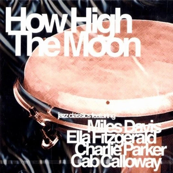 MILES DAVIS, ELLA Fitzgerald, Charlie Parker, Cab Calloway - How High ...