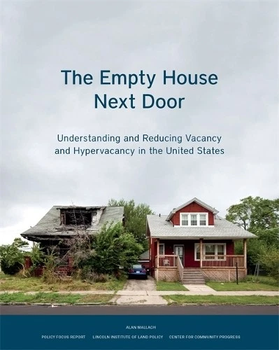 ALAN MALLACH THE Empty House Next Door – Understanding and Reducing ...