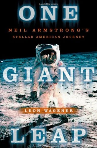 ONE GIANT LEAP : Neil Armstrong's Stellar American Journey-Leon. EUR 13 ...