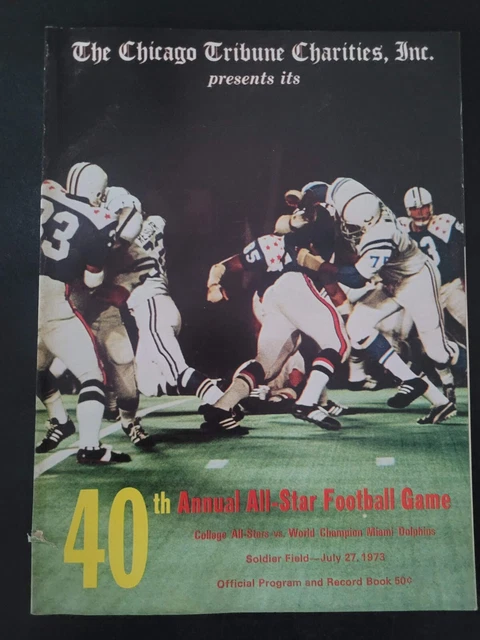 CHICAGO TRIBUNE CHARITIES Inc 40Th Annual All-Star Football Game ...