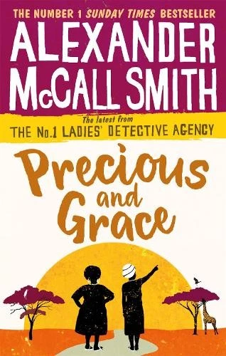 ALEXANDER MCCALL SMITH Precious and Grace (Poche) No. 1 Ladies ...