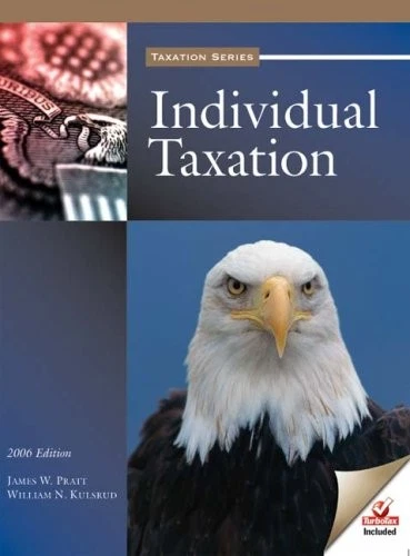 INDIVIDUAL TAXATION BY James W. Pratt & William N. Kulsrud - Hardcover ...