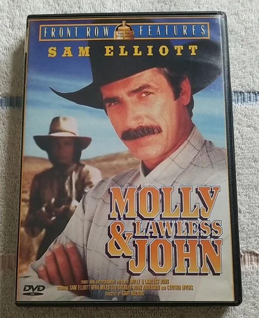 MOLLY AND LAWLESS John -(1999 DVD Front Row Features Sam Elliott) $5.95 ...