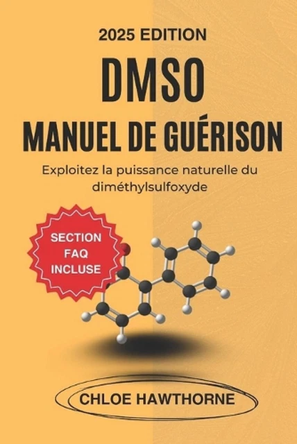 DMSO MANUEL DE gurison 2025: Exploitez la puissance naturelle du dim?thylsulfoxy £18.81 ...