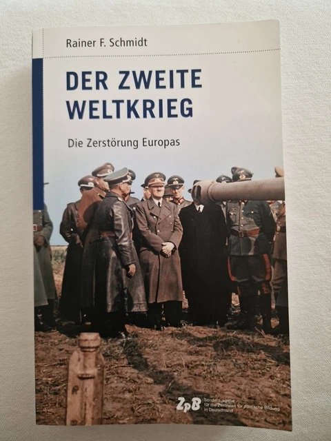 RAINER SCHMIDT DER Zweite Weltkrieg 208 Seiten EUR 5,90 - PicClick DE
