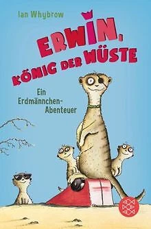 ERWIN, KÖNIG DER Wüste: Ein Erdmännchen-Abenteuer de ... | Livre | état très bon EUR 5,16 ...