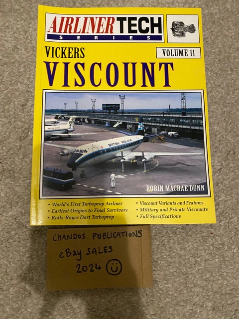 VICKERS VISCOUNT - Robin Macrae Dunn - Airliner Tech Vol.11 - Scarce! £ ...