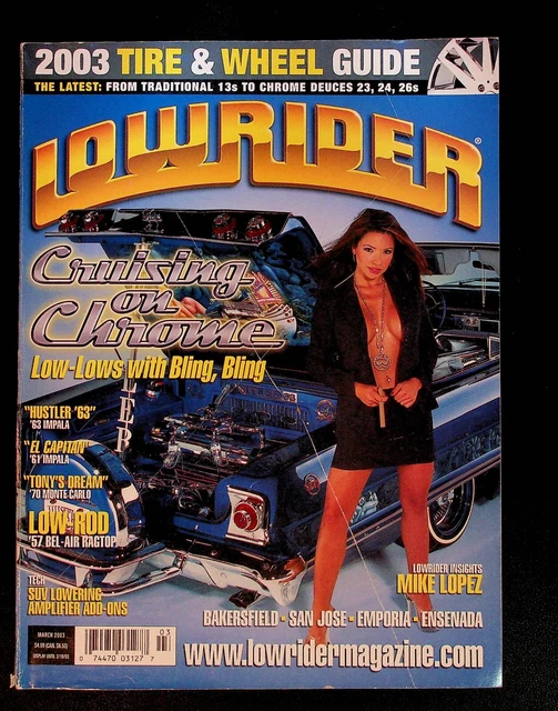 VINTAGE LOWRIDER MAGAZINE March 2003 Car Shows Bakersfield San Jose ...