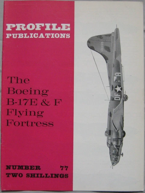 AIRCRAFT PROFILE PUBLICATIONS magazine Issue 77 Boeing B-17 Flying ...