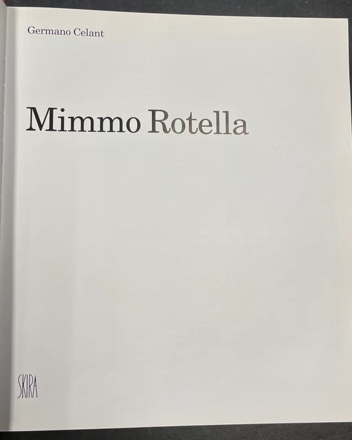 GERMANO CELANT 2007 ROTELLA Hardcover ExLibrary Skira Editore - PAGES ...