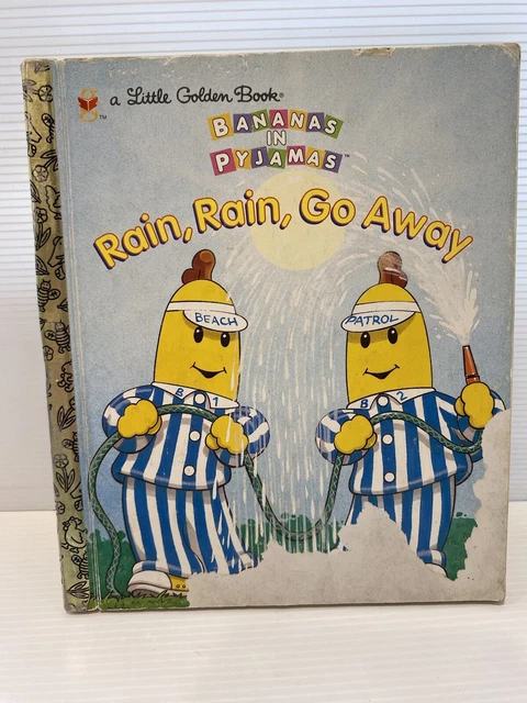 BANANAS IN PYJAMAS Rain Rain Go Away Little Golden Book HB Kids First ...