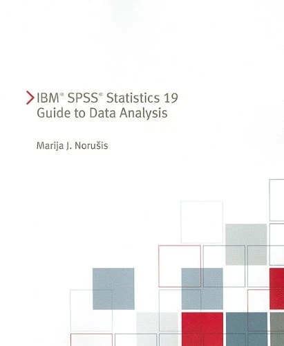 IBM SPSS STATISTICS 19 GUIDE TO DATA ANALYSIS By Marija Norusis & Inc. Spss Mint £47.24 ...