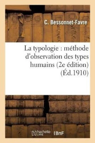 LA TYPOLOGIE: M thode d'Observation Des Types Humains 2e dition (Sciences) EUR 40,88 - PicClick FR