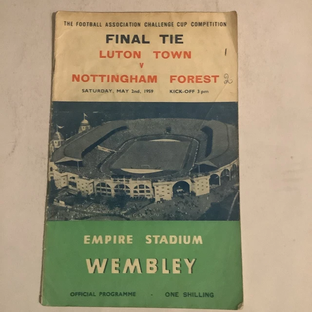 FA CUP FINAL 1959 Luton Town v Nottingham Forest 2nd May 1959 £5.00 ... FA CUP FINAL 1959 Luton Town v Nottingham Forest 2nd May 1959 £5.00 ...