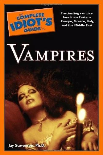 COMPLETE IDIOT'S GUIDE To Vampires: Fascinating Vampire Lore From Eastern Euro, £5.60 - PicClick UK