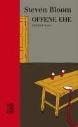 OFFENE EHE DE Bloom, Steven, Morawetz, Silvia | Livre | état très bon ...