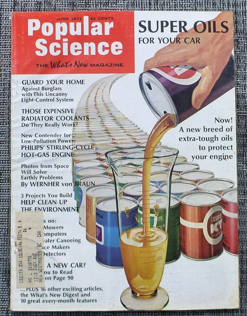 POPULAR SCIENCE MAGAZINE June 1971. Super Oils for Your Car, Photos ...
