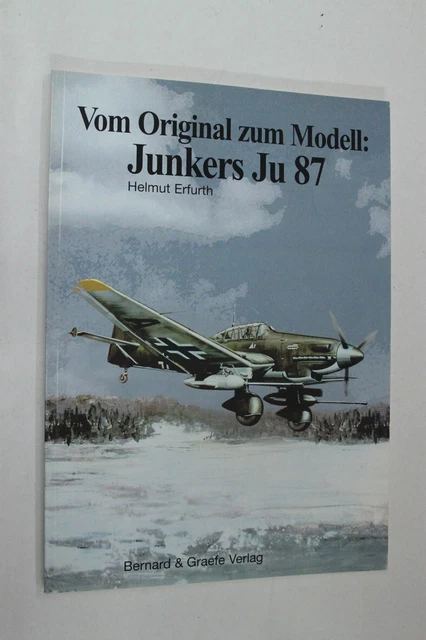 VOM ORIGINAL ZUM Modell Junkers Ju 87 Flugzeug-Modellbau/Pläne/Fotos ...