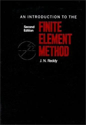 Introduction To The Finite Element Method By Reddy J N 5 20 Picclick