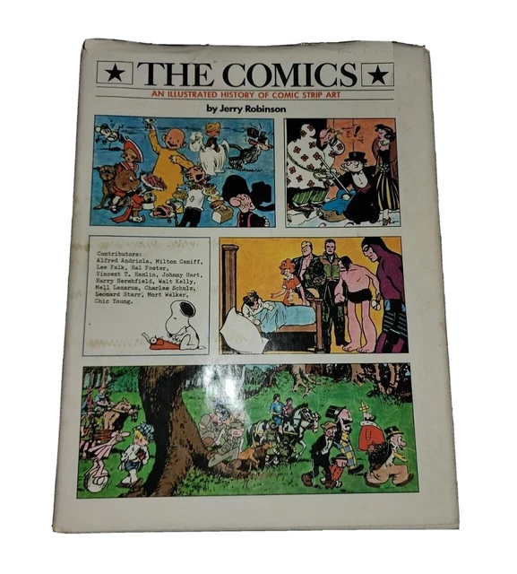 THE COMICS AN Illustrated History Of Comic Strip Art By Jerry Robinson ...