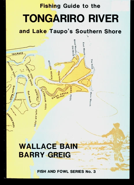 WALLACE BAIN BARRY Greig Fishing Guide Tongariro River Lake Taupo New ...