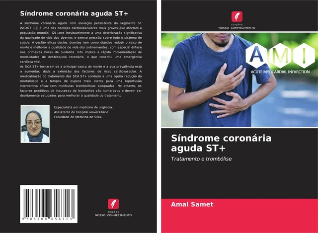 SÍNDROME CORONÁRIA AGUDA ST+ Tratamento e trombólise Amal Samet ...