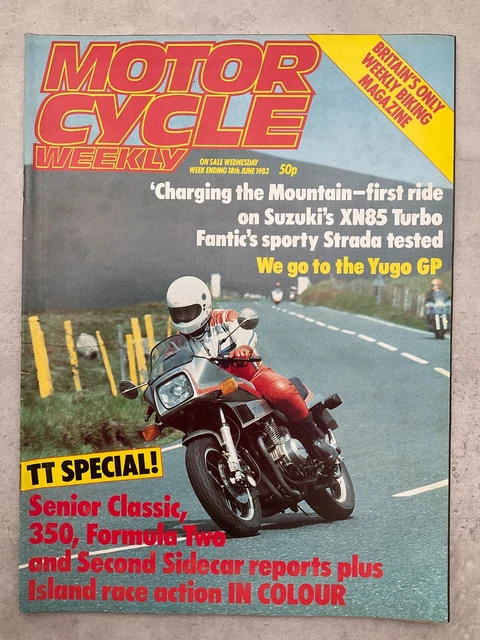 MOTOR CYCLE WEEKLY Magazine - 18 June 1983 - TT Reports, XN85 Turbo ...