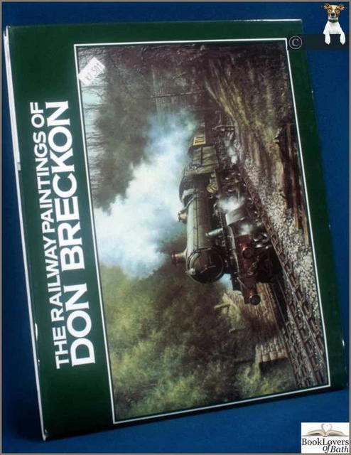 PEINTURES FERROVIAIRES DE Don Breckon-Breckon ; 1992 ; emballage rigide ...