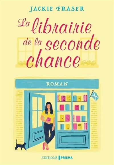 LA LIBRAIRIE DE la seconde chance, Jackie Fraser et Maryse Leynaud EUR 4,96 - PicClick FR