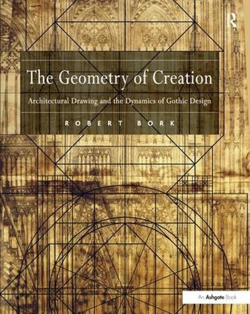 THE GEOMETRY OF Creation: Architectural Drawing and the Dynamics of ...