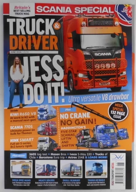 TRUCK & DRIVER magazine June 2024 Scania Special: Ultra versatile V8 ...