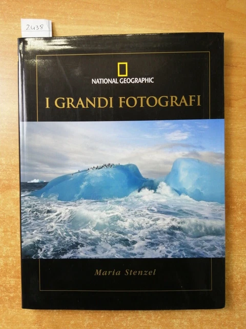 NATIONAL GEOGRAPHIC: I GRANDI FOTOGRAFI Maria Stenzel - 2011 - (2438 ...