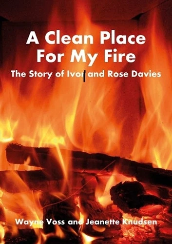 JEANETTE (AND WAYNE Voss) Knudsen A A Clean Place For My Fire (Poche ...
