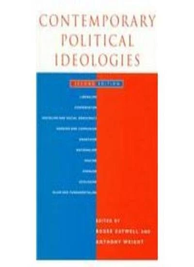 CONTEMPORARY POLITICAL IDEOLOGIES-ROGER Eatwell, Tony Wright £3.27 ...
