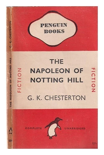 CHESTERTON, G. K. (GILBERT KEITH) (1874-1936) Le Napoléon de Notting ...
