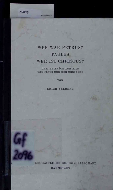 WER WAR PETRUS? Paulus wer ist Christus?. Sonderausgabe Seeberg, Erich ...