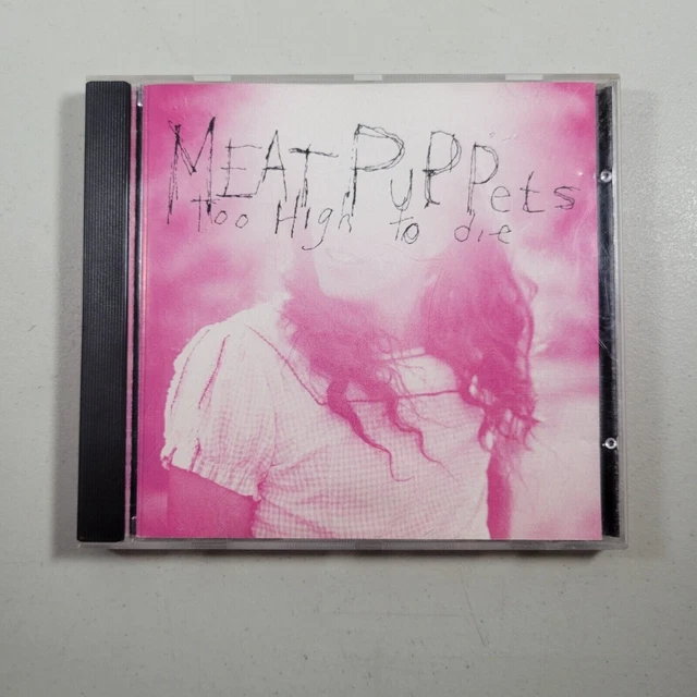 CD MEAT PUPPETS Too High to Die álbum 1994 London Records BMG Club ...