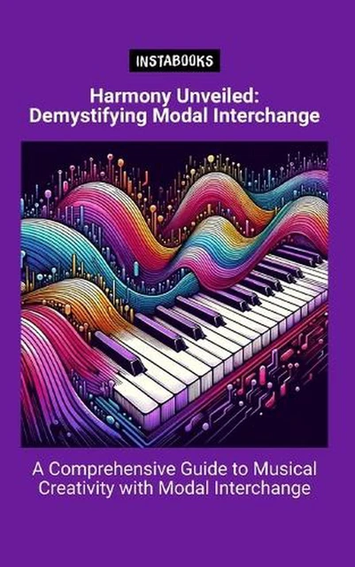 HARMONY UNVEILED: DEMYSTIFYING Modal Interchange: A Comprehensive Guide ...