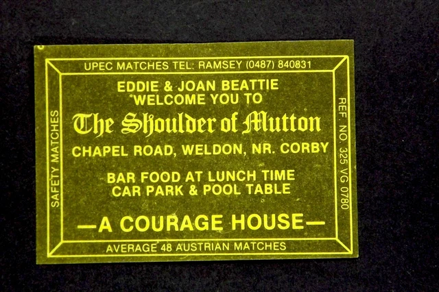 MATCHBOX LABEL PUB The Shoulder of Mutton Chapel Road Weldon nr Corby ...