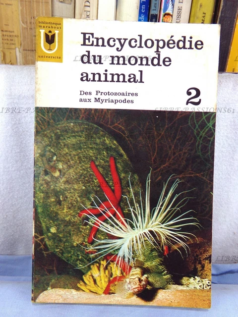 ENCYCLOPÉDIE DU MONDE Animal Tome 2, Maurice Burton, Éditions Marabout ...