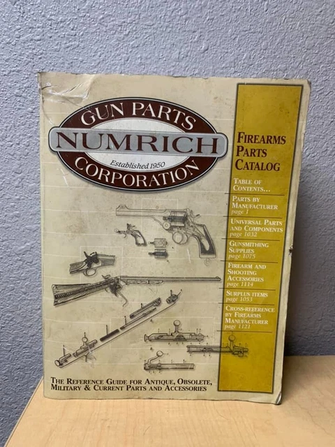 NUMRICH THE REFERENCE Guide for Fire Arm Parts Catalog #22 $12.80 ...