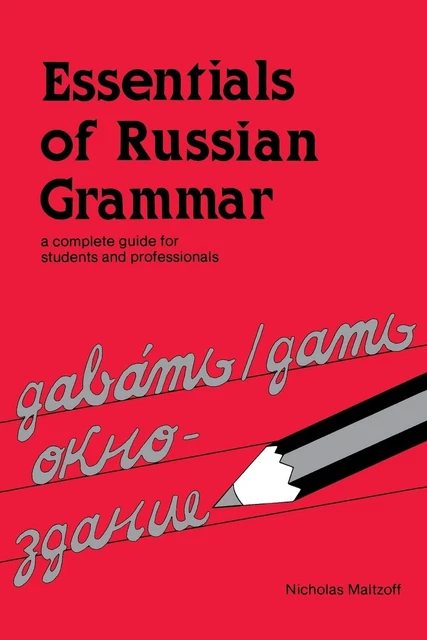 ESSENTIALS OF RUSSIAN Grammar: A Complete Guide for Students and ...