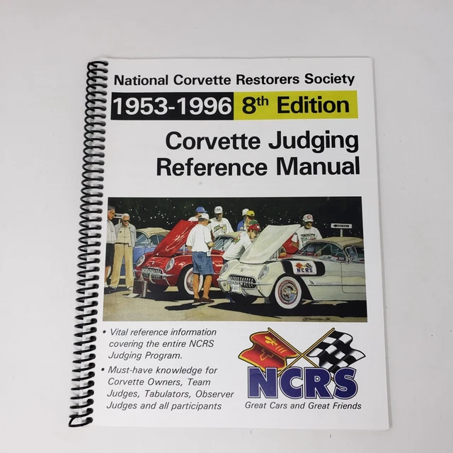 NCRS 1953-1996 CORVETTE Judging Reference Manual 8th Edition (Spiral ...