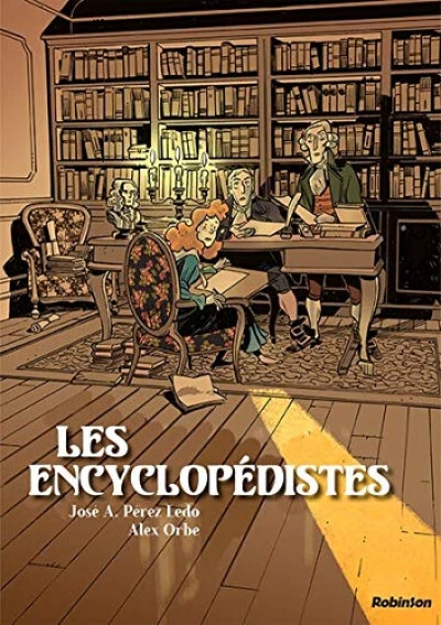 BD - LES Encyclopedistes / Perez Ledo, Orbe, Robinson, Hachette EUR 7 ...